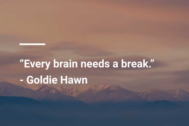 The Brain Break